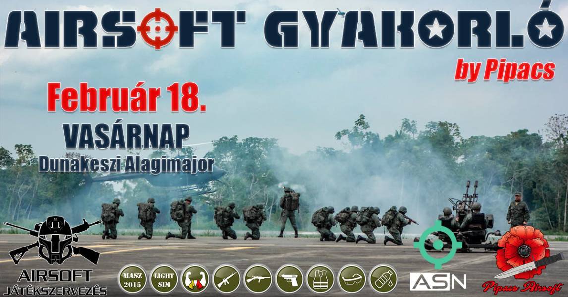Airsoft Gyakorló Alagimajor 02.18.-Magyarország